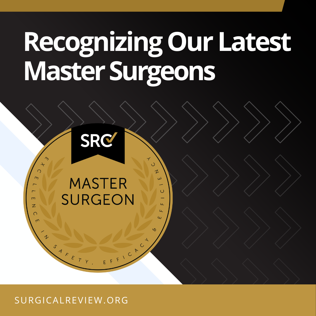 SRC-Accredited Master Surgeons - December 23, 2024 - SRC - Surgical Review Corporation